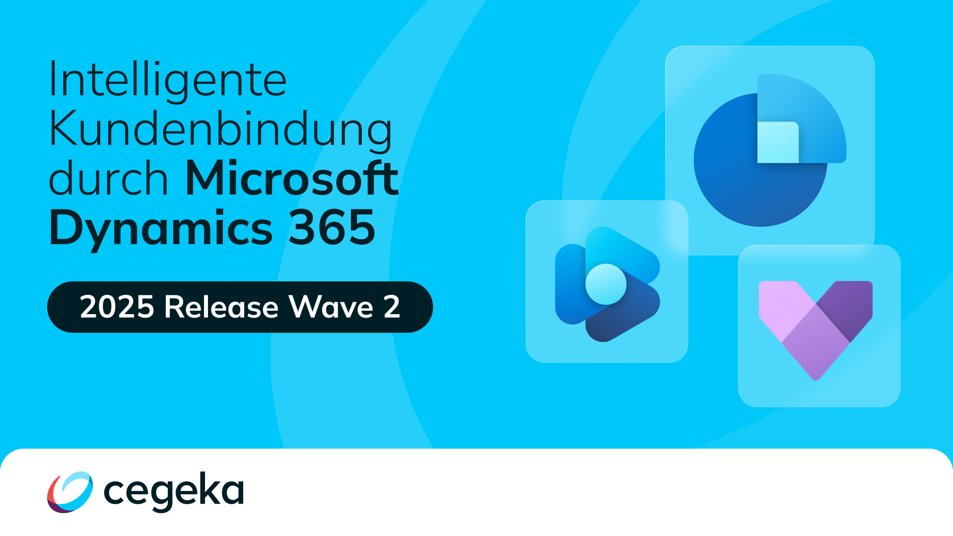 Microsoft Dynamics 365 2025 Release Wave 2: Customer Engagement