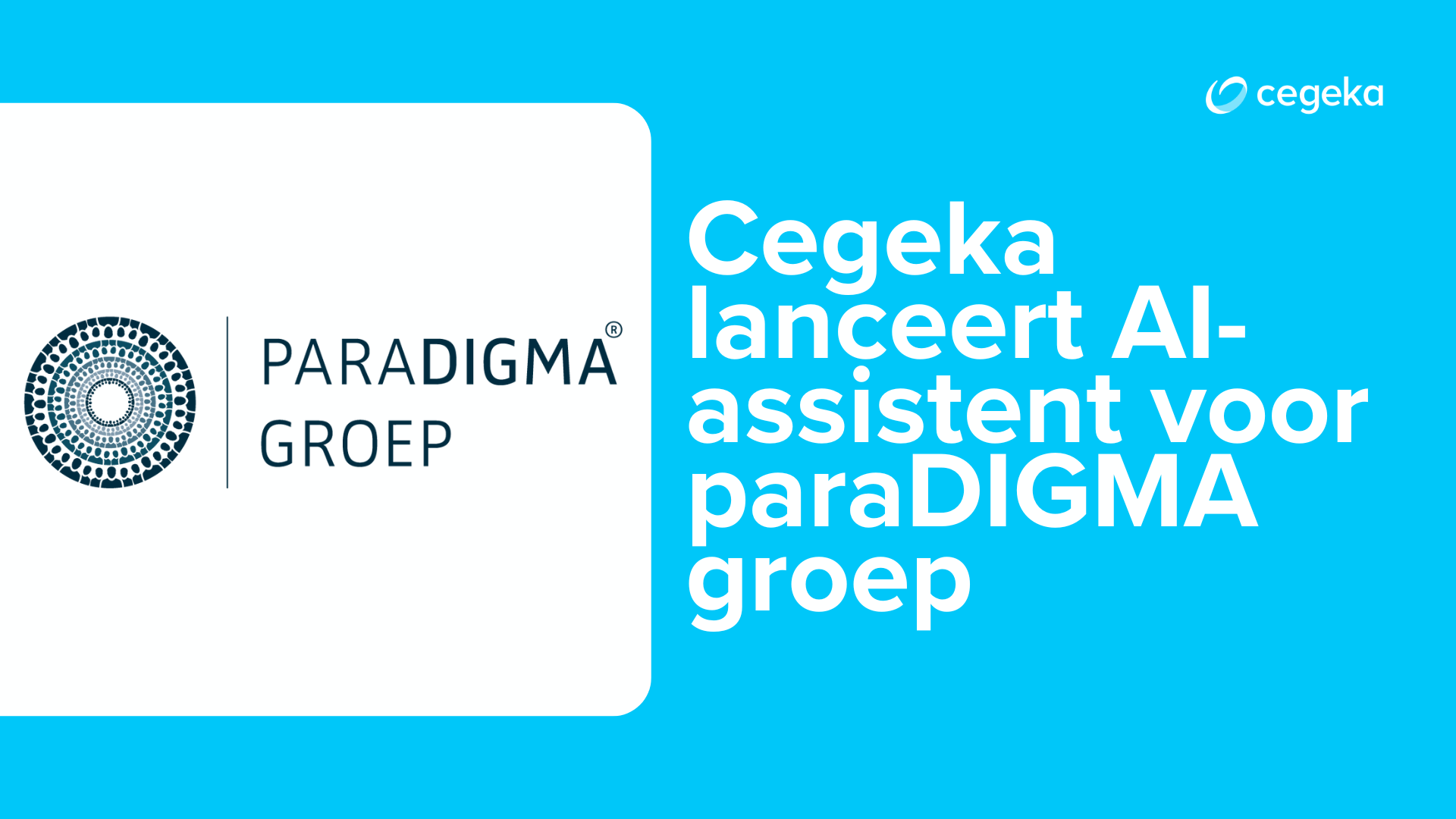 Cegeka lanceert AI-assistent voor paraDIGMA groep